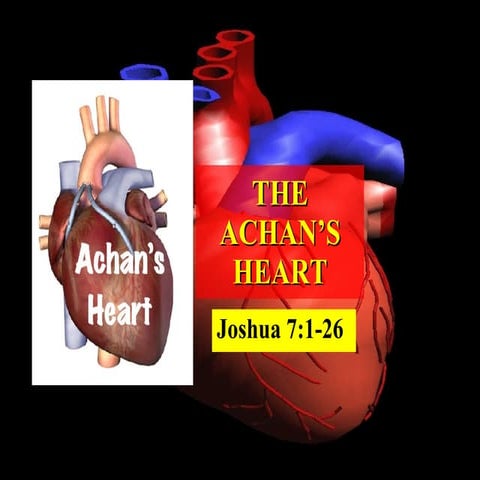 Achan Heart | PPT
