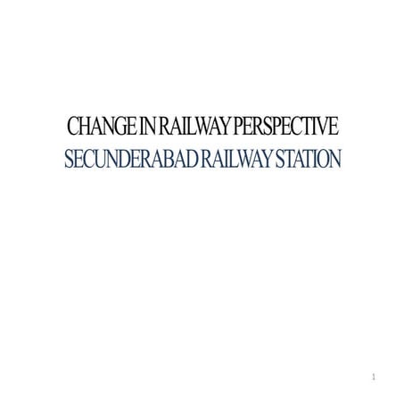 A change in Rly perspective - SC Stn.pptx