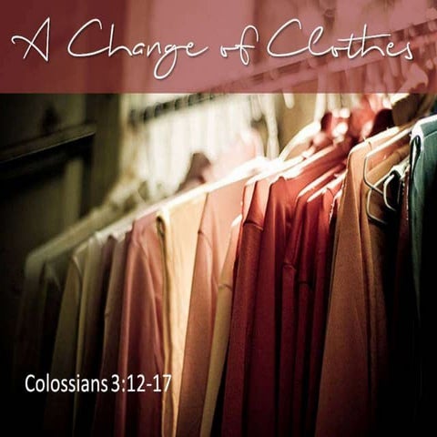 A change of clothes | PPTX