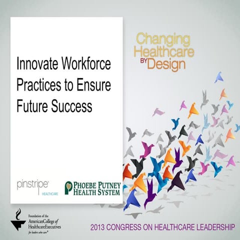 Innovate Workforce Practices to Ensure Future Success | PDF