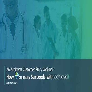 How CHI Health Succeeds with AchieveIt: An AchieveIt Customer Story | PDF