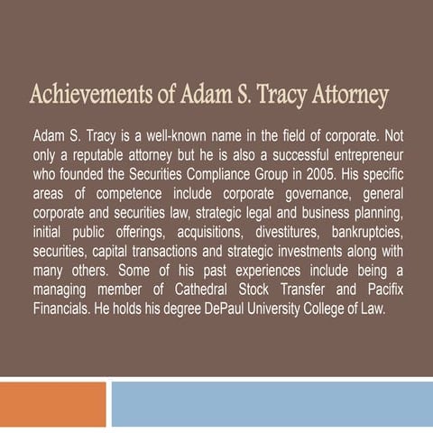 Achievements of Adam S. Tracy Attorney | PPT
