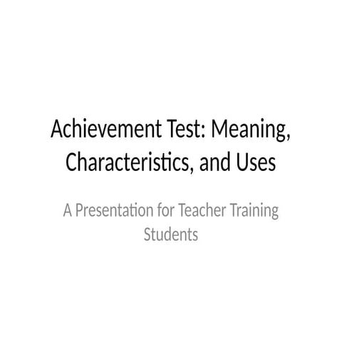 Achievement _ Test _ Presentation .pptx