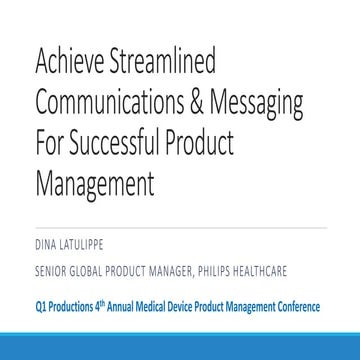 Achieve Streamlined Communications & Messaging For Successful Product.pptx