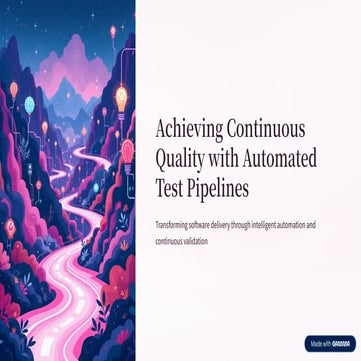 Achieving-Continuous-Quality-with-Automated-Test-Pipelines.pdf