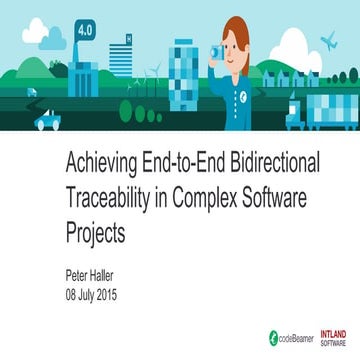 Achieving end to-end bidirectional traceability in complex software projects | PPT