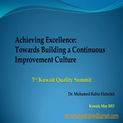 Achieving excellence gen towards building a continuous improvement ...