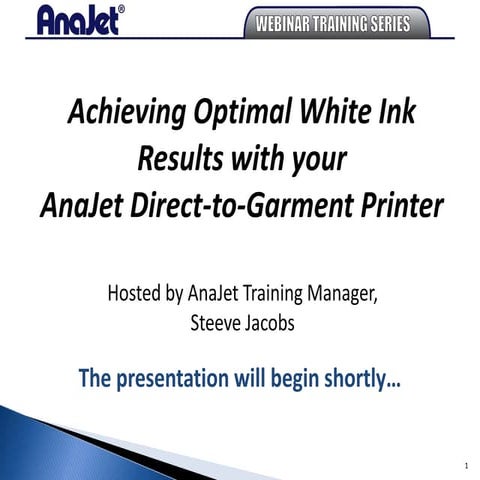 Obtenga los Mejores Resultados imprimiendo con Tinta Blanca en su Anajet | PPT