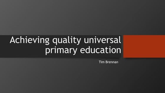 Achieve Universal Primary Education | PPT