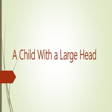 A child with a Large head | PPT