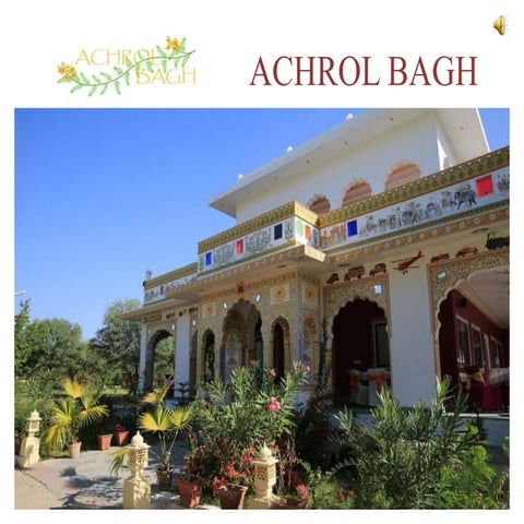 Achrol Bagh, Achrol, Jaipur, Rajasthan | PPSX