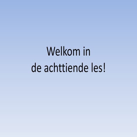 Achttiende les | PPTX