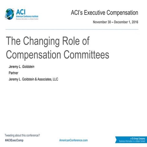 ACI Compensation Committee - Presentation 2016 | PPT