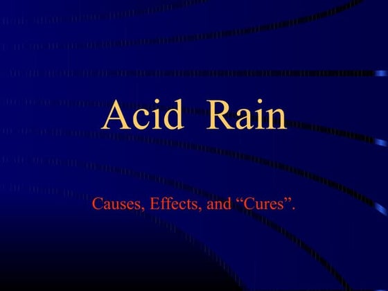 acid rain | PPT | Indoor Environmental Quality | Home & Garden