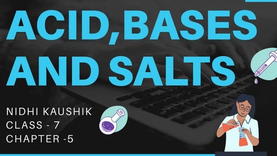 Class 7th Chapter 5 ACIDS BASES AND SALTS.pptx