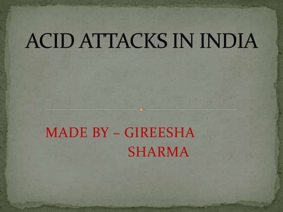 Acid attack in India | PPTX