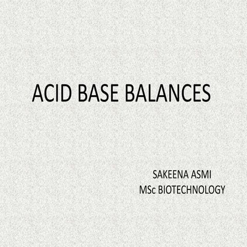 ACID BASE BALANCE presentation.......... | PPTX