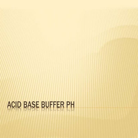 Acid base buffer ph | PPT