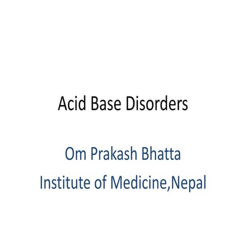 Acid base disorders | PPTX