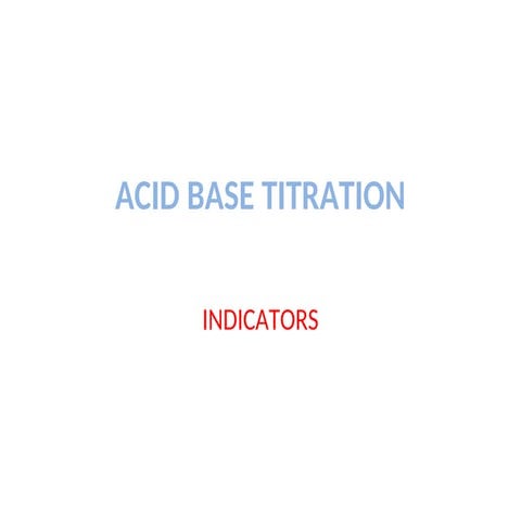 ACID_BASE_TITRATION In Chemistry and calculation .ppt