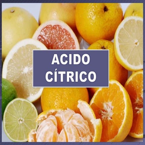 Acid Citrico | PPT