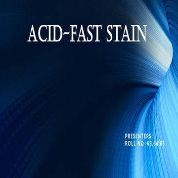Acid fast stain.pptxxxxxcxxccccccccxxxxx | PPTX