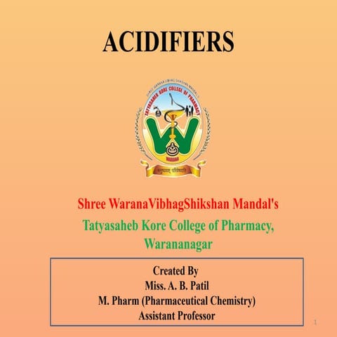 Acidifiers - First Year Pharm D Pharmaceutical Inorganic Chemistry | PPTX