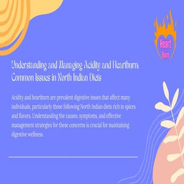Understanding and Managing Acidity and Heartburn: Common Issues in ...