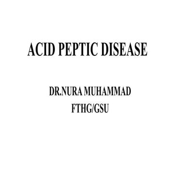Comprehensive Overview of Acid Peptic Disease: Pathophysiology ...