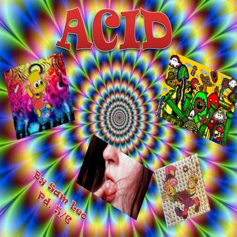 Acids and hallucigens | PPTX