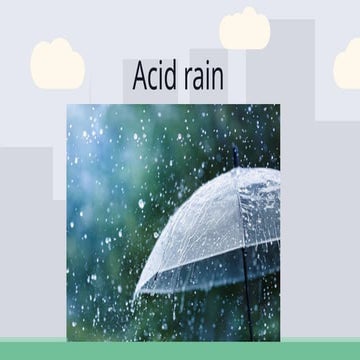 Acid rain.pptx for the 6th grades science | PPTX