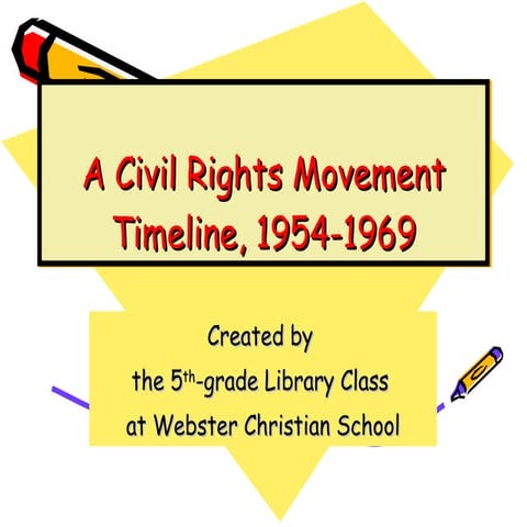 A civil rights movement timeline, 1954 1969 | PPT