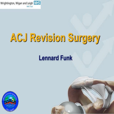 ACJ revision surgery for failed reconstructions and excisions | PDF