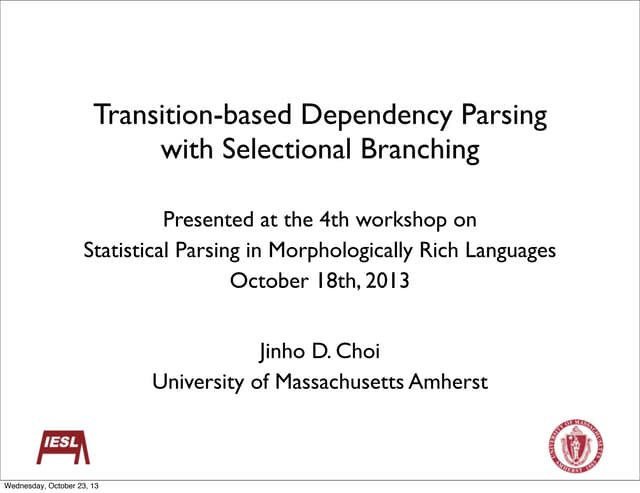 Transition Based Dependency Parsing With Selectional Branching Ppt 6501
