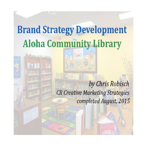 Branding the Library: Reinventing the Library's Image | PPTX