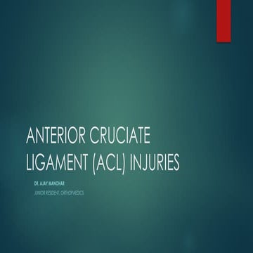 Anterior cruciate ligaments injury ortho | PPTX