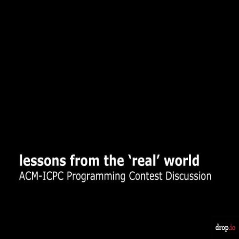 ACM ICPC Regional Finals Talk re: drop.io, privacy, entrepreneurship by sam lessin | PDF