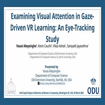 Examining Visual Attention in Gaze-Driven VR Learning: An Eye-Tracking Study - CAPWIC 2025 | PPTX