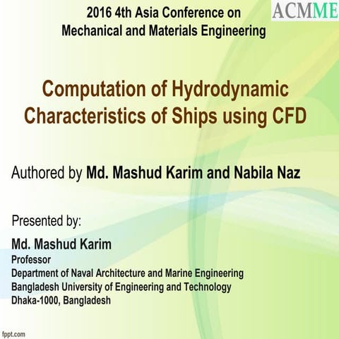 Computation of Hydrodynamic Characteristics of Ships using CFD | PPT