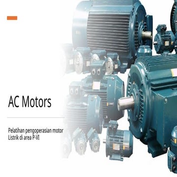 Introduction of AC Motors basic theory and application.pptx