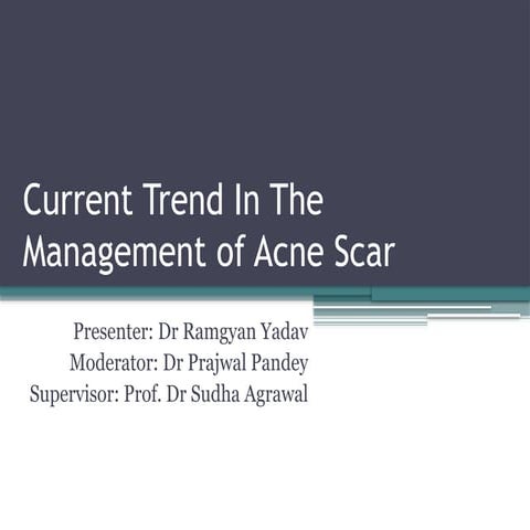 Acne Scar seminar final ppts_102720.pptx