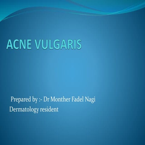 Acne vulgaris | PPTX