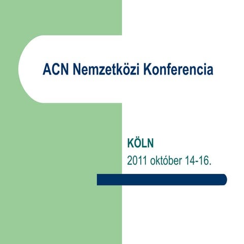 Acn nemzetközi konferencia koln | PPT