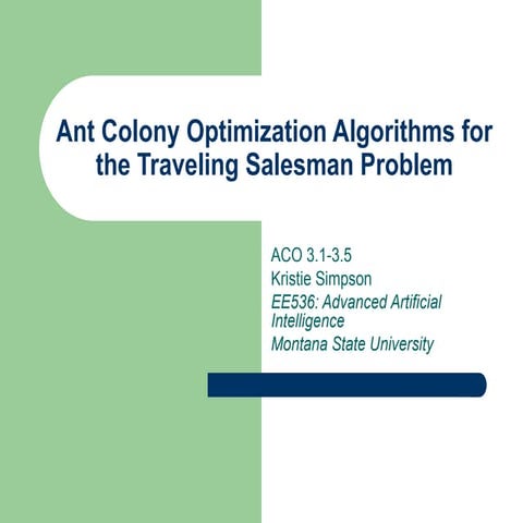 Ant Colony Optimization For Solving Travelling Sp Ppt