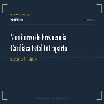 Actualización 2025 Guía ACOG en monitorización fetal intraparto.pdf