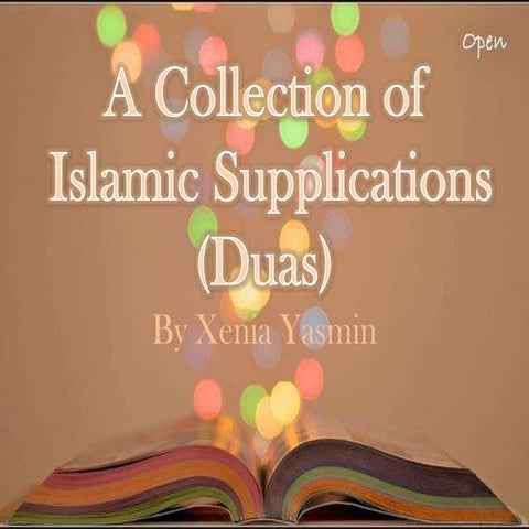 A collection of Islamic Supplications- Duas | PPTX
