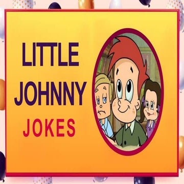 A Collection of Little Johnny Jokes.pptx