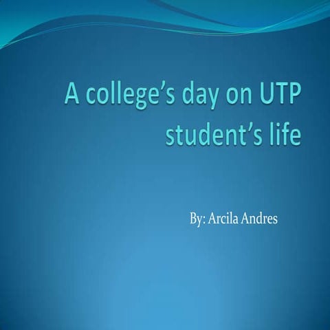 A college’s day on utp student’s life | PPT