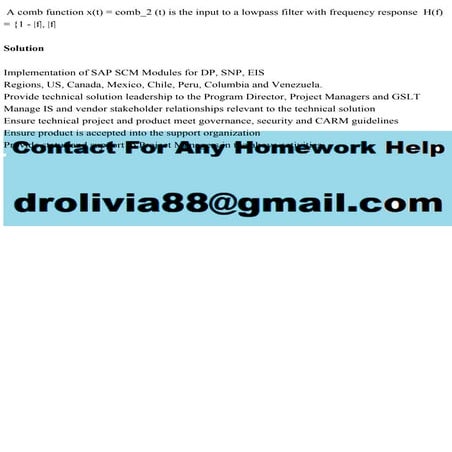 A comb function x(t) = comb_2 (t) is the input to a lowpass filter wi.pdf