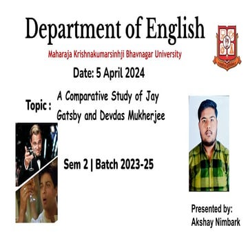 A Comparative Study of Jay Gatsby and Devdas Mukherjee.pptx